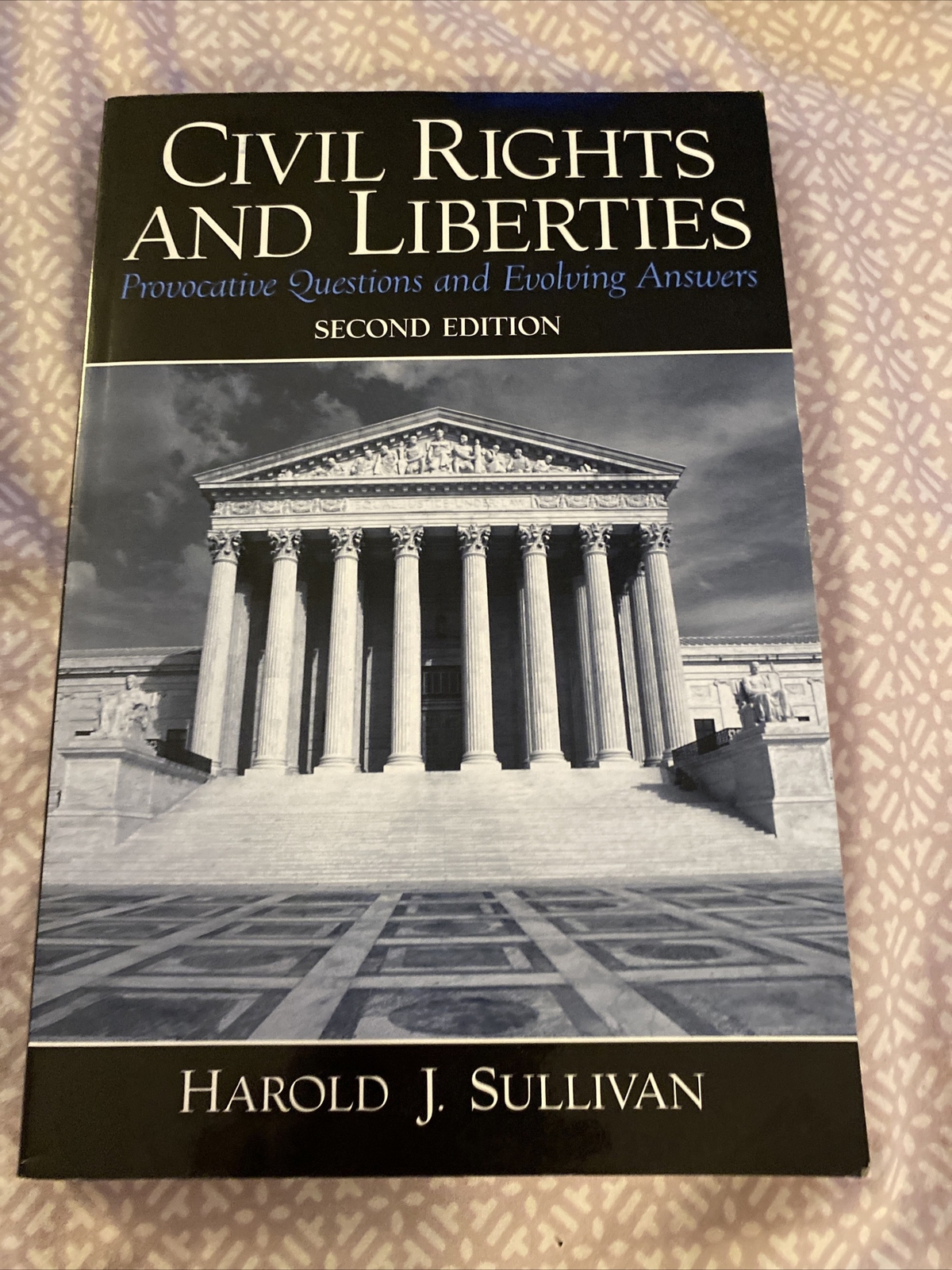 Civil Rights and Liberties : Provocative Questions and Evolving Answers ...