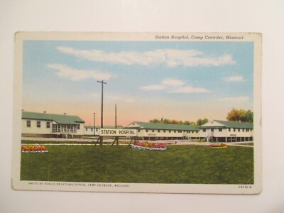 Camp Crowder Postcard Station Hospital MO | eBay