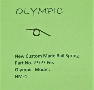 1 OLYMPIC REEL HM-4 & HM-AUTO 4 PART NEW CUSTOM MADE BAIL SPRING | eBay
