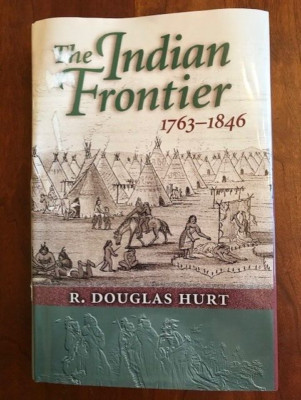 The Indian Frontier, 1763-1846 (Histories American Frontier) by R ...