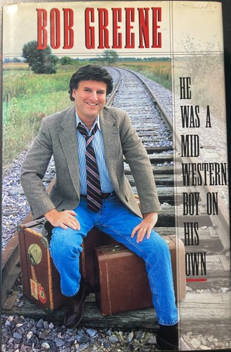 Bob Greene He was a mid-western boy on his own 9780689121173| eBay