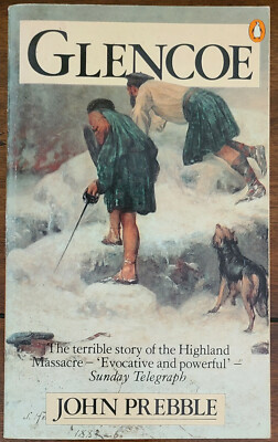 GLENCOE by John Prebble (PB 1986) The Terrible Story of the Highland ...