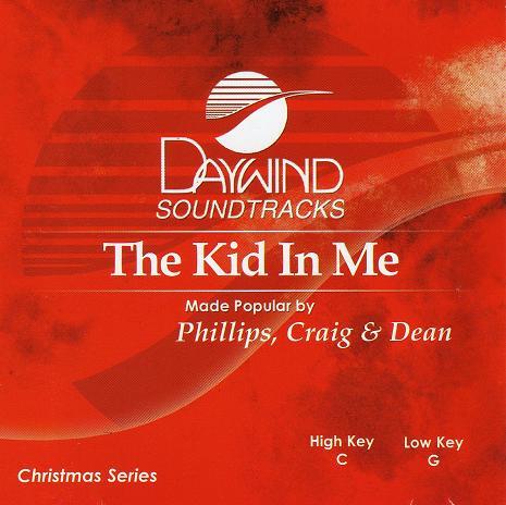 The Kid In Me - Phillips, Craig & Dean - Accompaniment Track | eBay