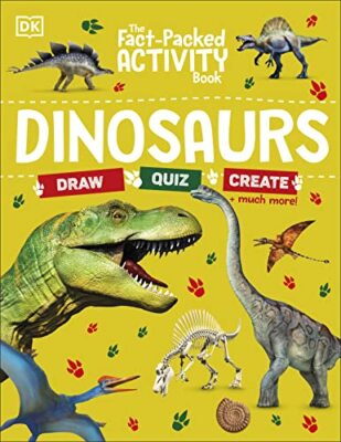 The Fact-Packed Activity Book: Dinosaurs By DK | eBay