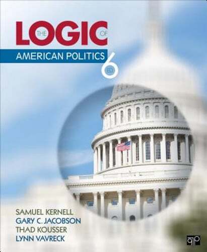 The Logic of American Politics by Samuel H Kernell: Used 9781452276496 ...