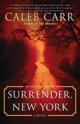 Caleb Carr Surrender, New York (Tascabile) | eBay