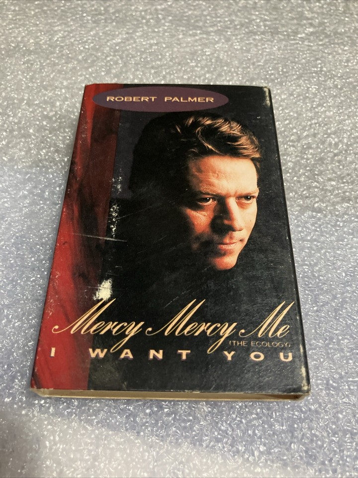 Robert Palmer ‎– Mercy Mercy Me (The Ecology) / I Want You CASSETTE | eBay