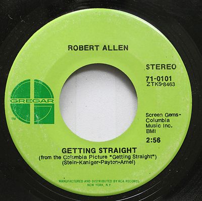 Soundtrack Getting Straight 45 Robert Allen - Getting Straight / The ...