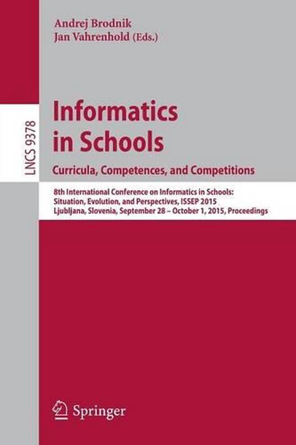 Informatics in Schools. Curricula, Competences, and Competitions: 8th ...