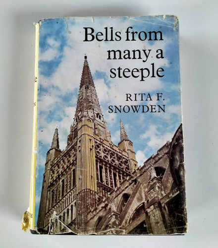 Bells From Many A Steeple Rita Snowden Vintage Hardcover 1961 Christian ...