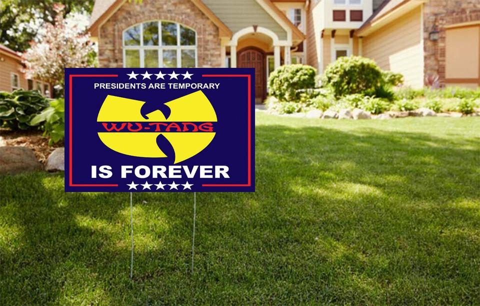 Wu Tang Is Forever Election Style Campaign Coroplast 24x18 Yard Sign ...