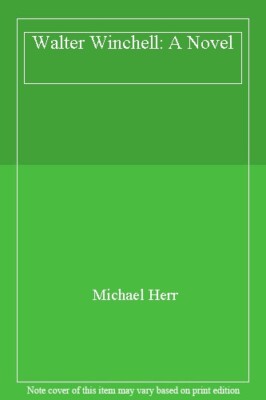 Walter Winchell By Michael Herr. 9780701135676 | eBay
