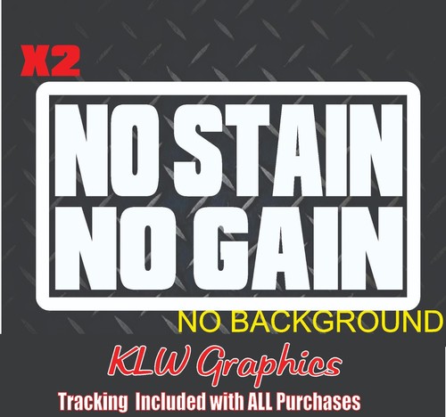 No Stain No Gain Decal Sticker Turbo Diesel Truck 6.7L 6.6L Mud Funny ...