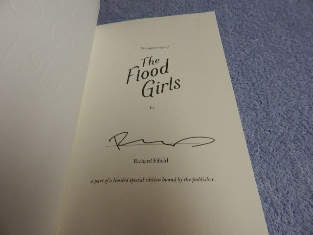 The Flood Girls by Richard Fifield Limited Special Signed Softcover ...
