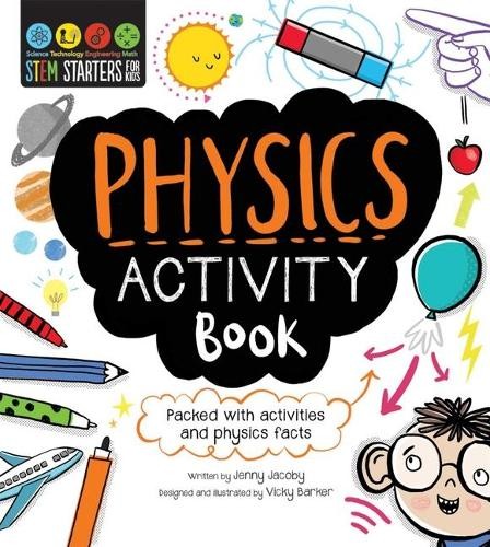 Jenny Jacoby STEM Starters for Kids: Physics Activity Book (Paperback ...