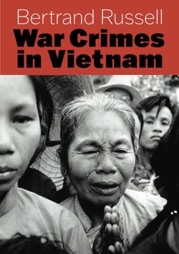 War Crimes in Vietnam by Bertrand Russell NEW BOOK 9780851249421 | eBay UK