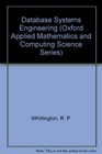 Database Systems Engineering (Oxford Applied Mathematics and Co ...