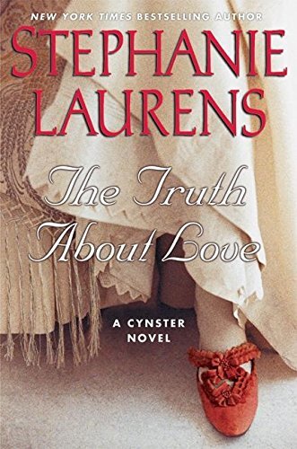 The Truth About Love: A Cynster Novel (Cynster Novels) By Stepha ...