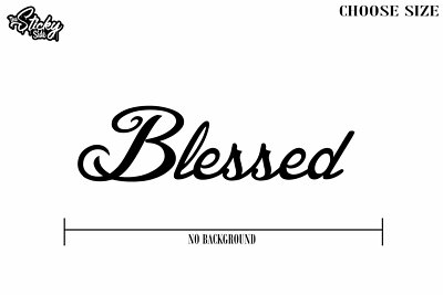Blessed Sticker Decal - JDM Windshield Choose Color & Size | eBay