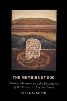 Mark S. Smith The Memoirs of God (Poche) | eBay