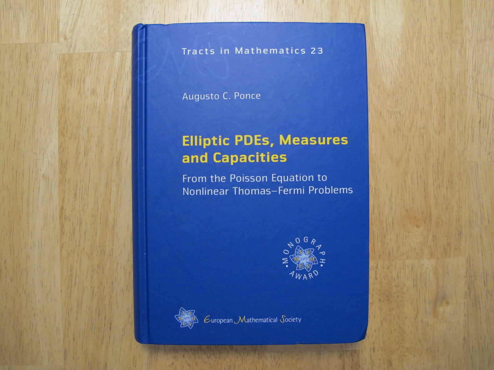 Elliptic PDEs, Mesures, and Capacities by Augusto C Ponce (2016 ...