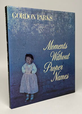 Gordon PARKS / Moments Without Proper Names Signed 1st Edition 1975 | eBay
