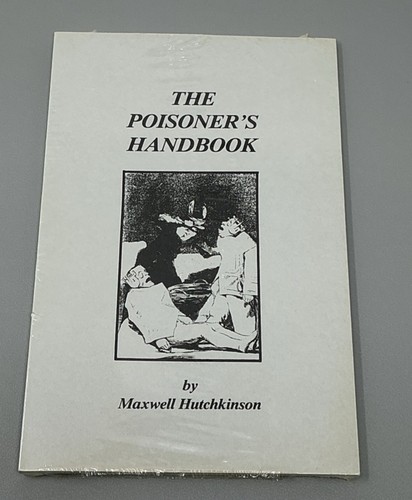 THE POISONER'S HANDBOOK By Maxwell Hutchkinson | eBay