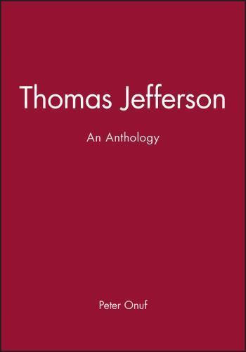 Thomas Jefferson : An Anthology by Peter S. Onuf (1999, Trade Paperback ...