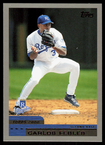 2000 Topps 282 Carlos Febles Kansas City Royals | eBay