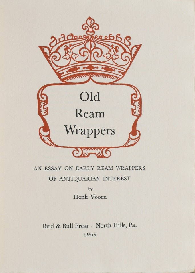 Henk Voorn / SPECIAL PRESS OLD REAM WRAPPERS AN ESSAY ON EARLY REAM ...