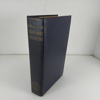 Annals of English Literature 1475-1925. Oxford Clarendon Press HC 1935 ...