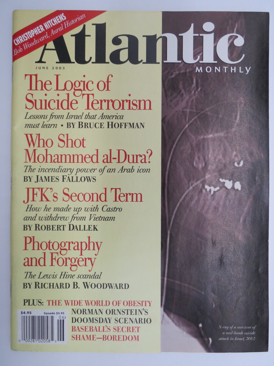 THE ATLANTIC MONTHLY MAGAZINE, JUNE 2003 Woodward, Richard B. & Bruce ...