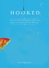 Hooked: Write Fiction That Grabs Readers at Page One & Never Lets Them ...