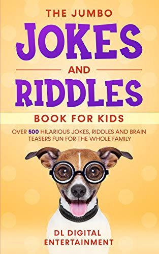 THE JUMBO JOKES AND RIDDLES BOOK FOR KIDS: OVER 500 By D L Digital ...