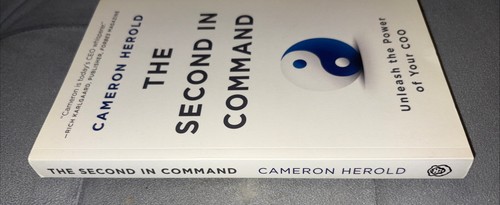 Second in Command: Unleash the Power of Your COO by Cameron Herold ...