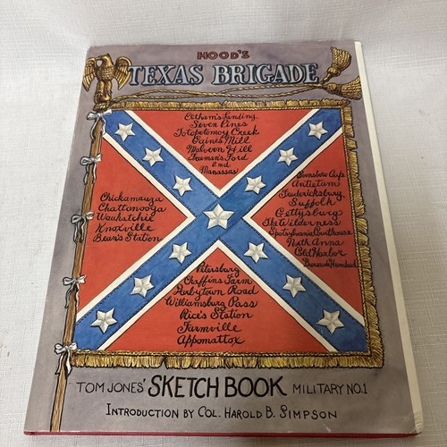 Hood’s Texas Brigade Tom Jones’ Sketch Book Military No. 1 DT-134 ...
