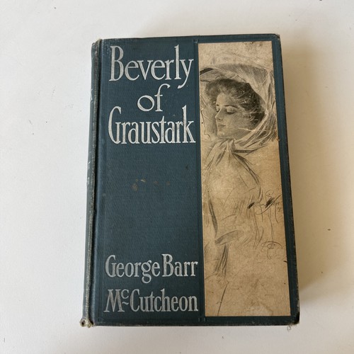 1904 - BEVERLY of GRAUSTARK by George Barr McCutcheon- Hardcover Book ...
