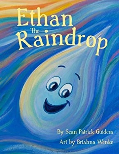 Ethan The Raindrop Paperback Sean Guidera 9781514112960| eBay