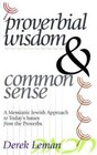 Proverbial Wisdom & Common Sense: A Messianic Jewish Approach to Today ...