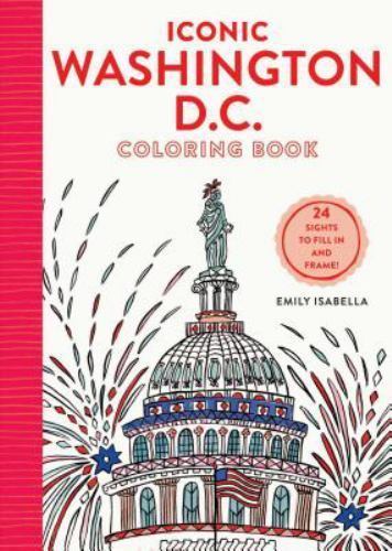 Iconic Washington D.C. Coloring Book: 24 Sights to Send and Frame ...