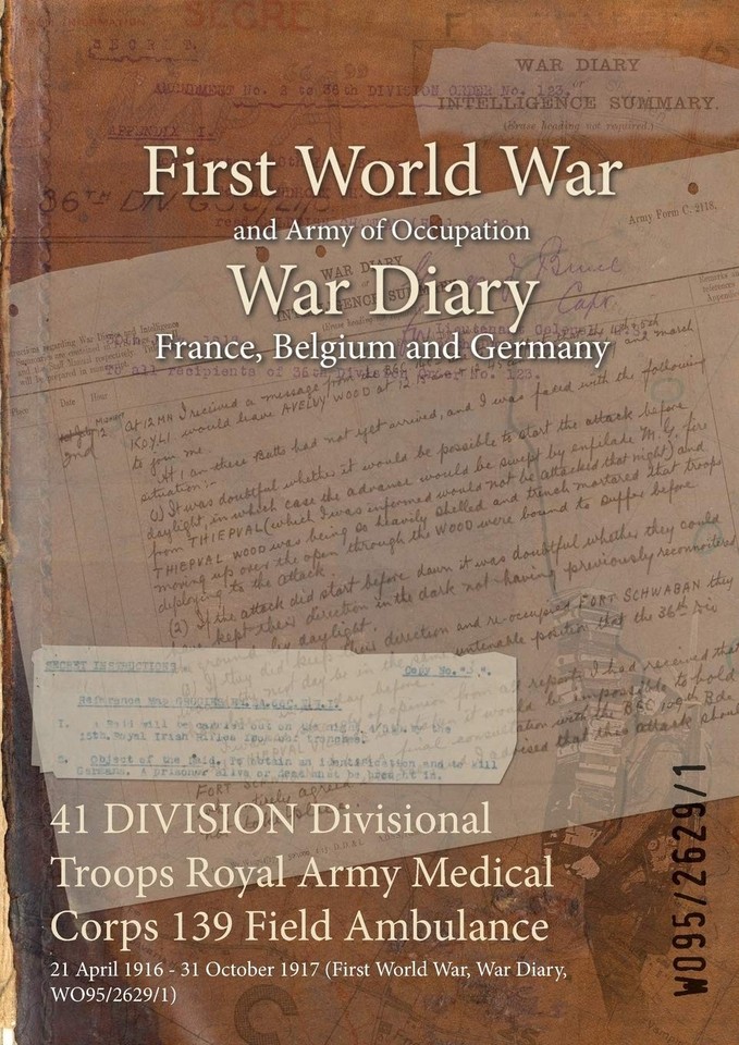 Wo95/2629/1 41 DIVISION Divisional Troops Royal Army Medical Corps 1 ...