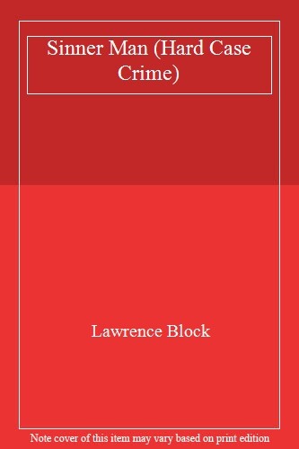 Sinner Man (Hard Case Crime) by Block New 9781785651342 Fast Free Shipp ...