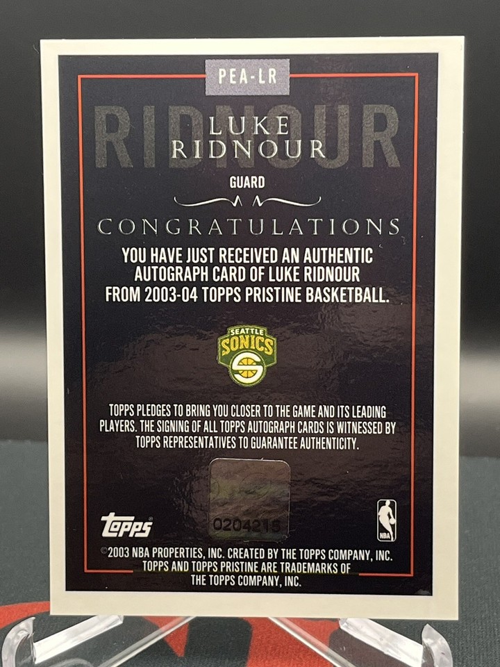 2003-04 Topps Pristine Luke Ridnour #PEA-LR Auto Rookie RC Supersonics ...