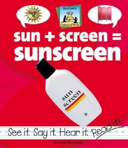 Sun + Screen = Sunscreen by Amanda Rondeau (2004, Library Binding) for ...