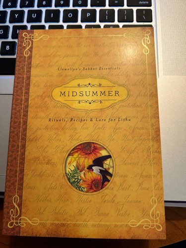 Llewellyn's Sabbat Essentials Ser.: Midsummer : Rituals, Recipes and ...