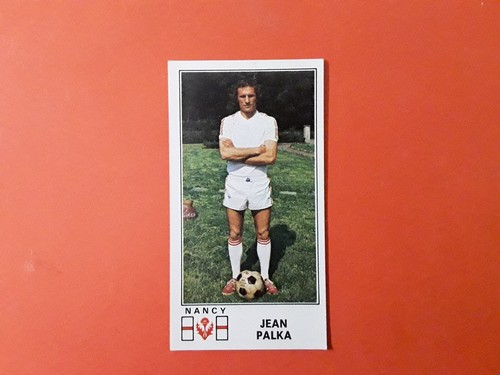 Panini FOOTBALL 77 JEAN PALKA NANCY #166 | eBay