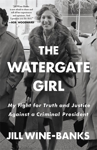 NEW BOOK The Watergate Girl - My Fight for Truth and Justice Against a ...