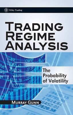 Wiley Trading Ser.: Trading Regime Analysis : The Probability of ...
