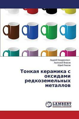 Tonkaya Keramika S Oksidami Redkozemel'nykh Metallov by Vlasov Anatoliy ...