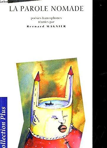 La parole nomade, Bernard Magnier et Stephane Jorisch | eBay